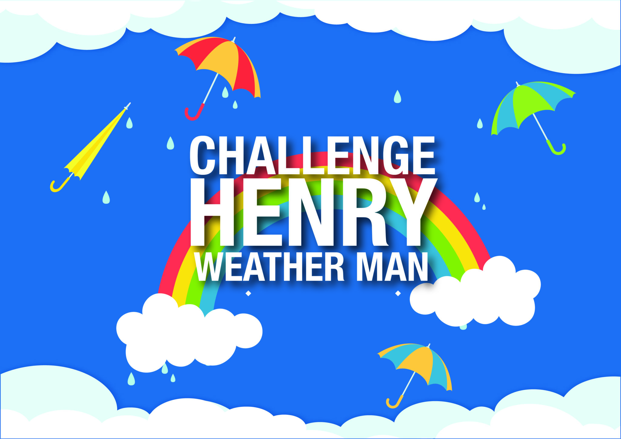 Challenge Henry - No challenge too big! We want your suggestions ...