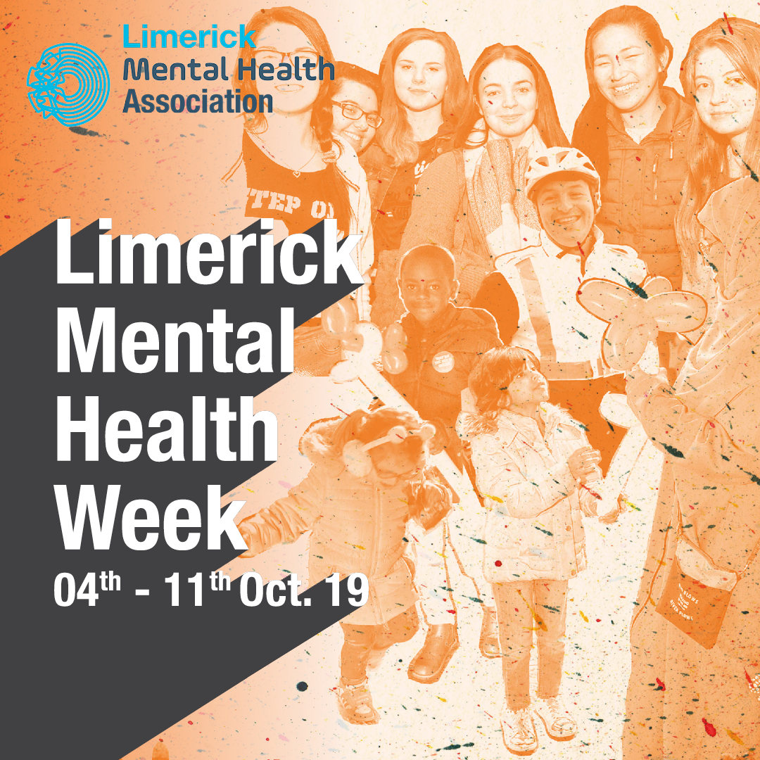 Everything You Need To Know About Limerick Mental Health Week ...