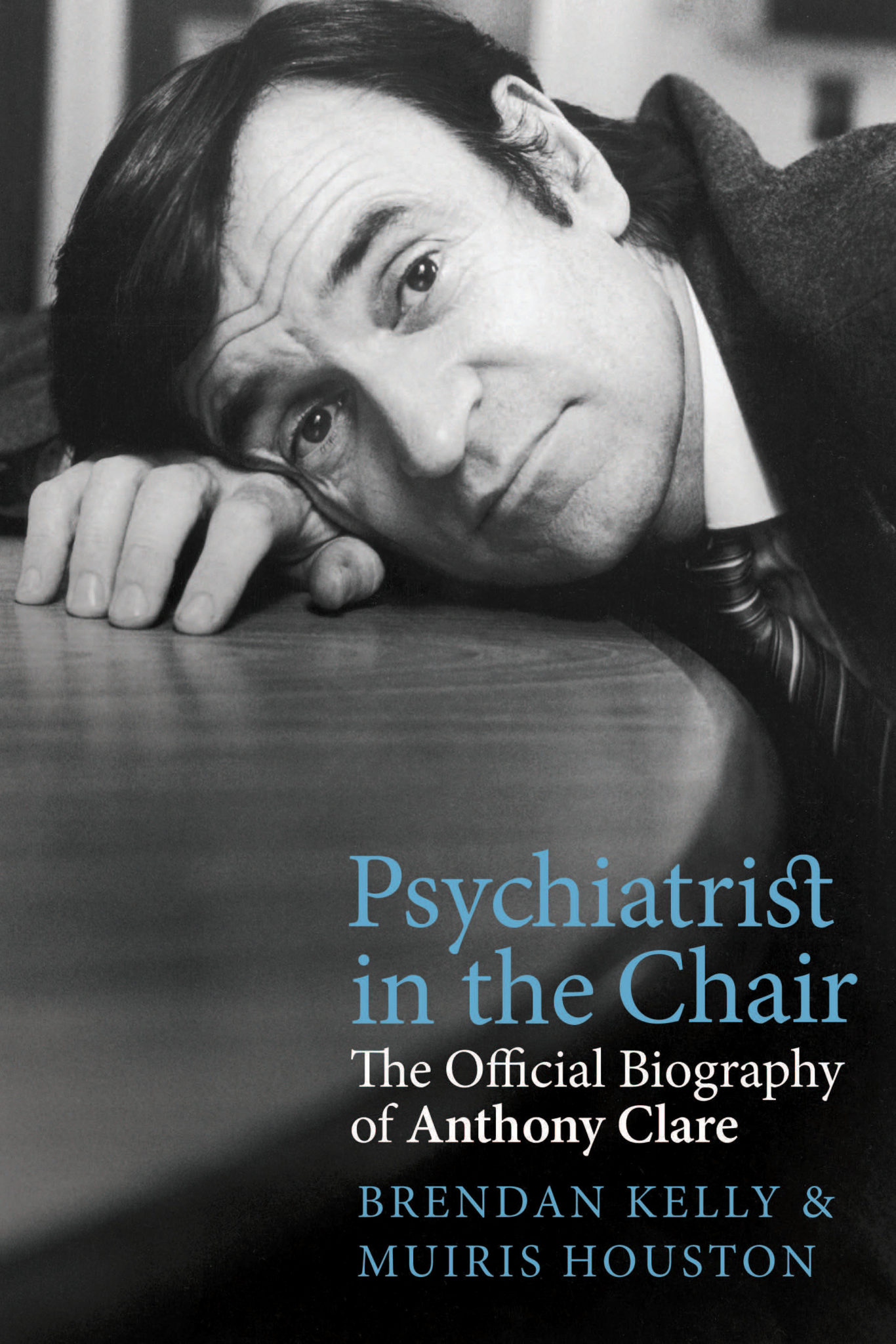 Anthony Clare, Irish Psychiatry Pioneer The Official Biography | Newstalk