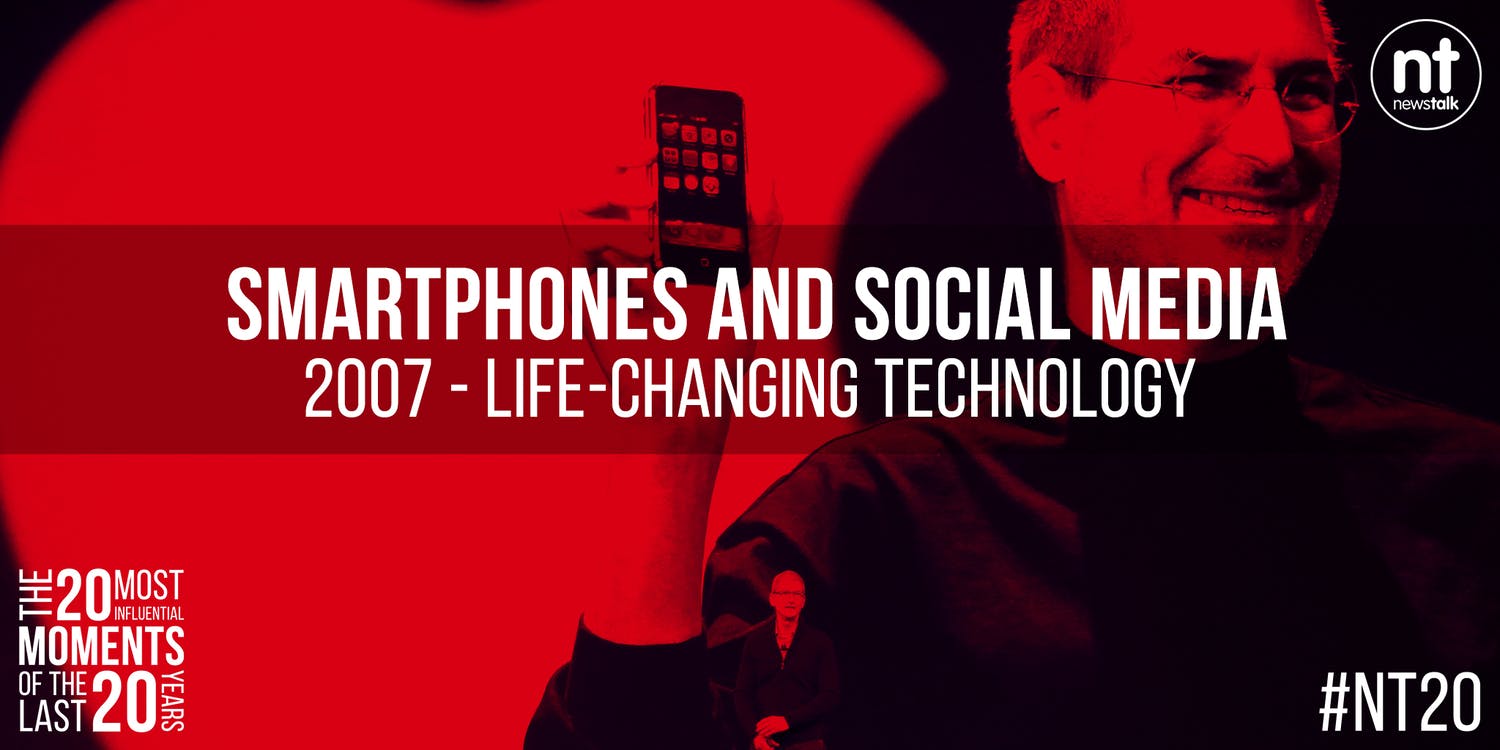 20 Most Influential Moments: Smartphones and Social Media | Newstalk
