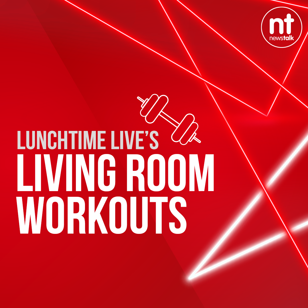 Lunchtime Live's Living Room Workout - Part 2 | Newstalk