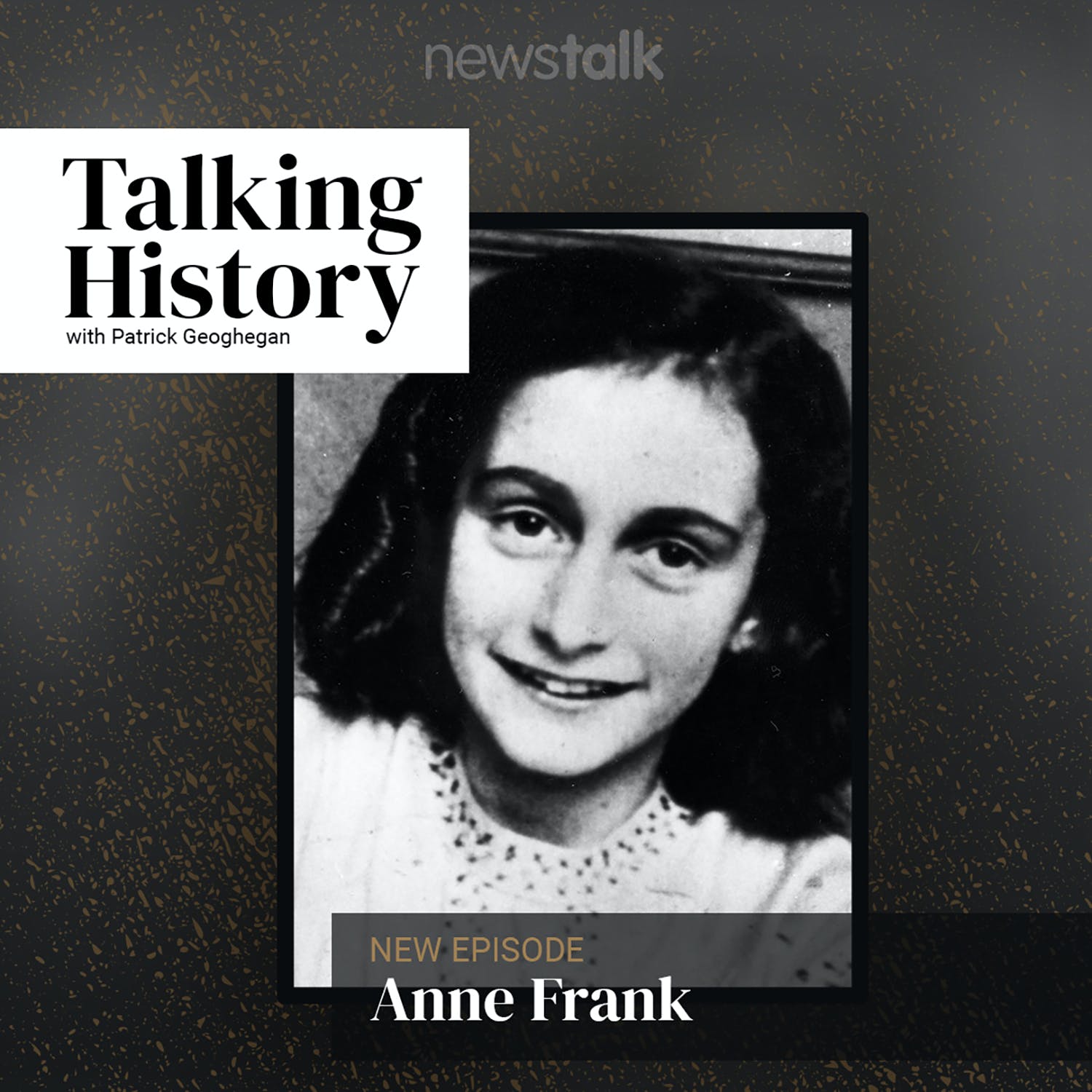 Anne Frank and World War Two | Newstalk
