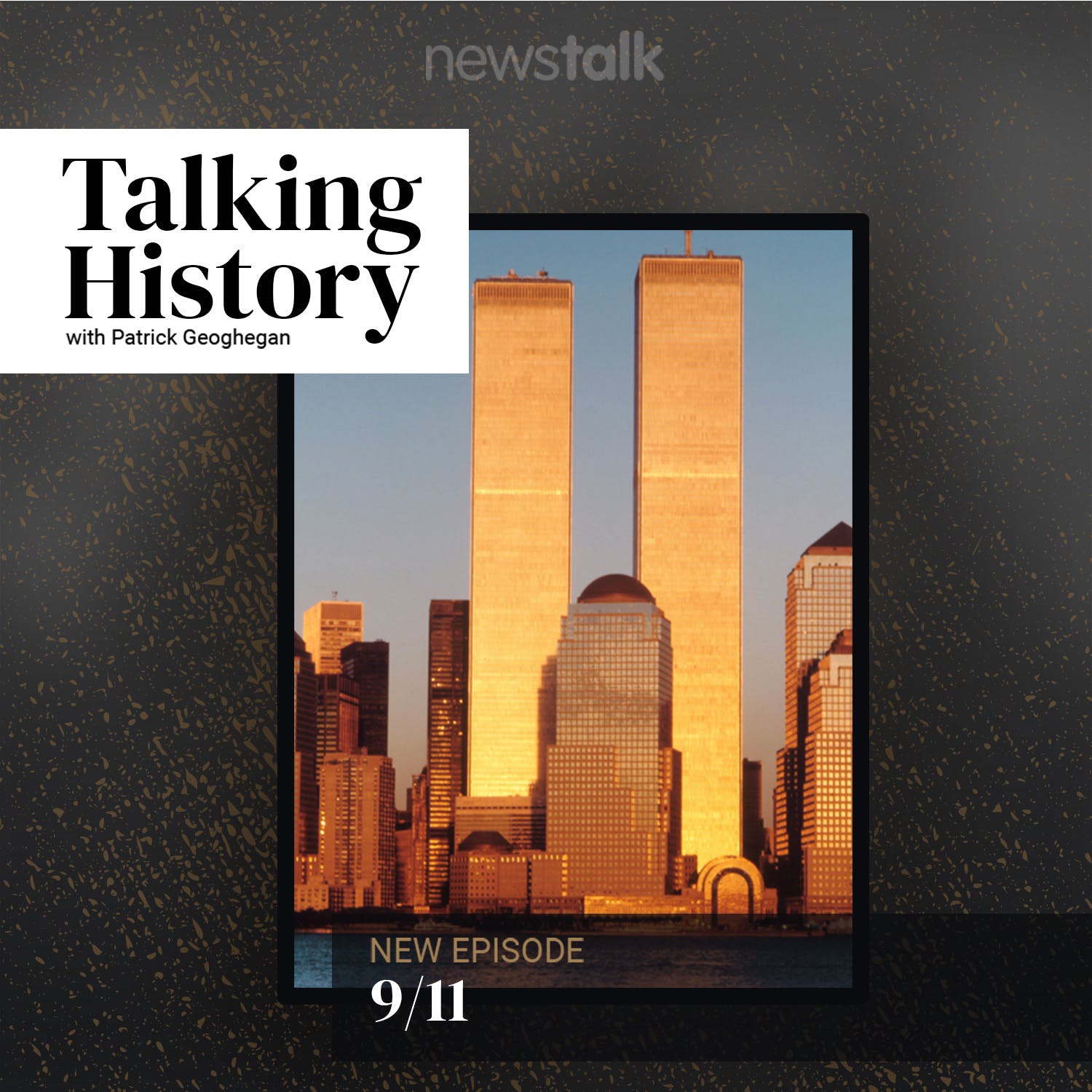 9/11: A History | Newstalk