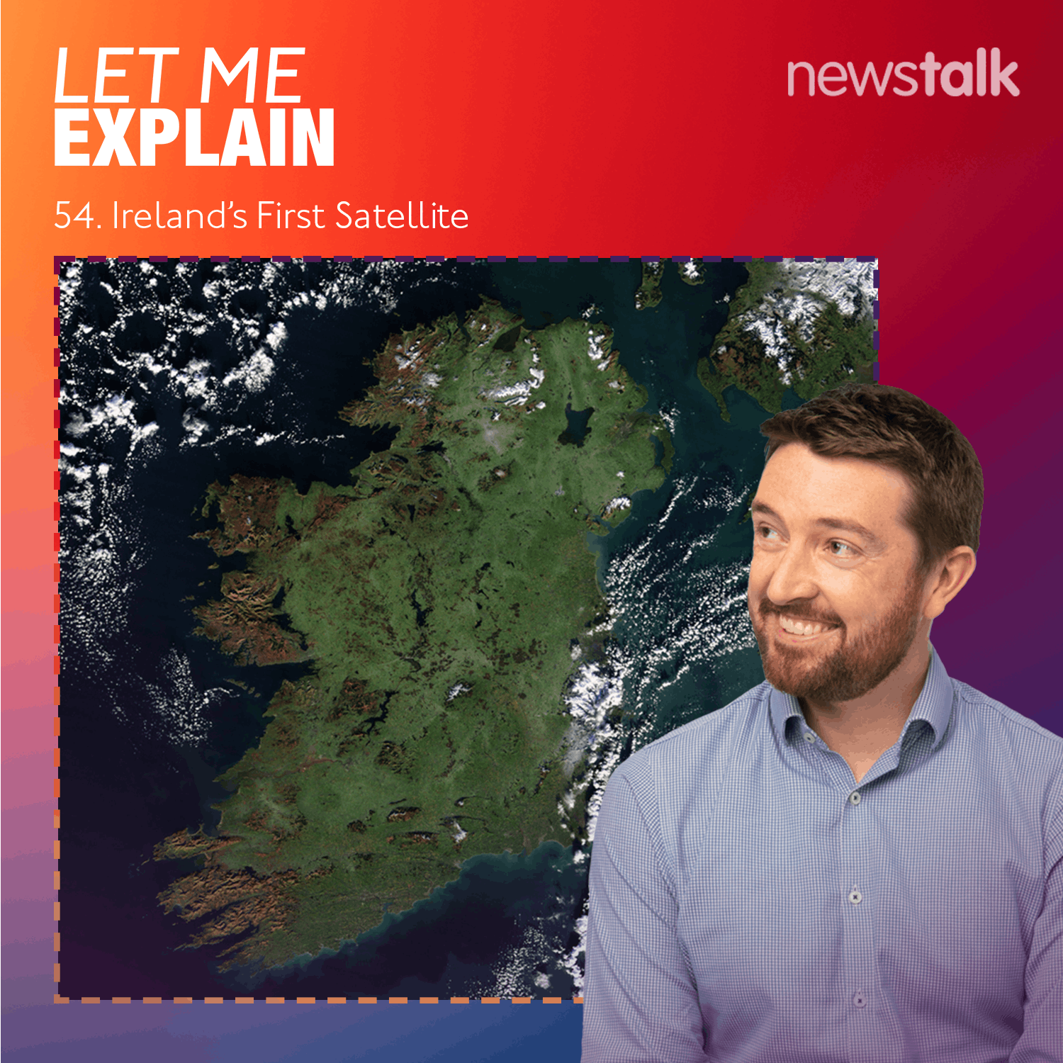 54. Ireland's First Satellite | Newstalk