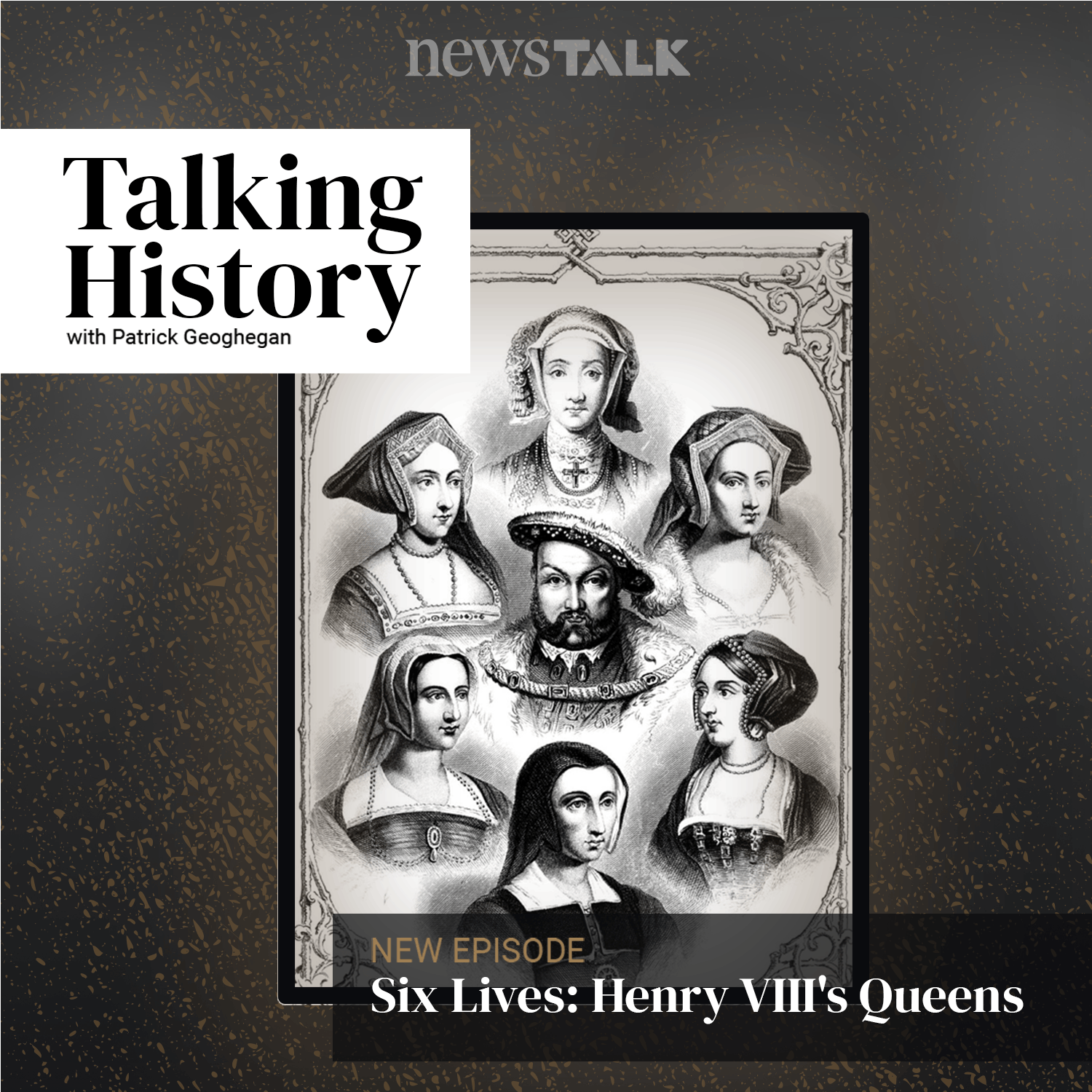 Six Lives: Henry VIII's Queens | Newstalk