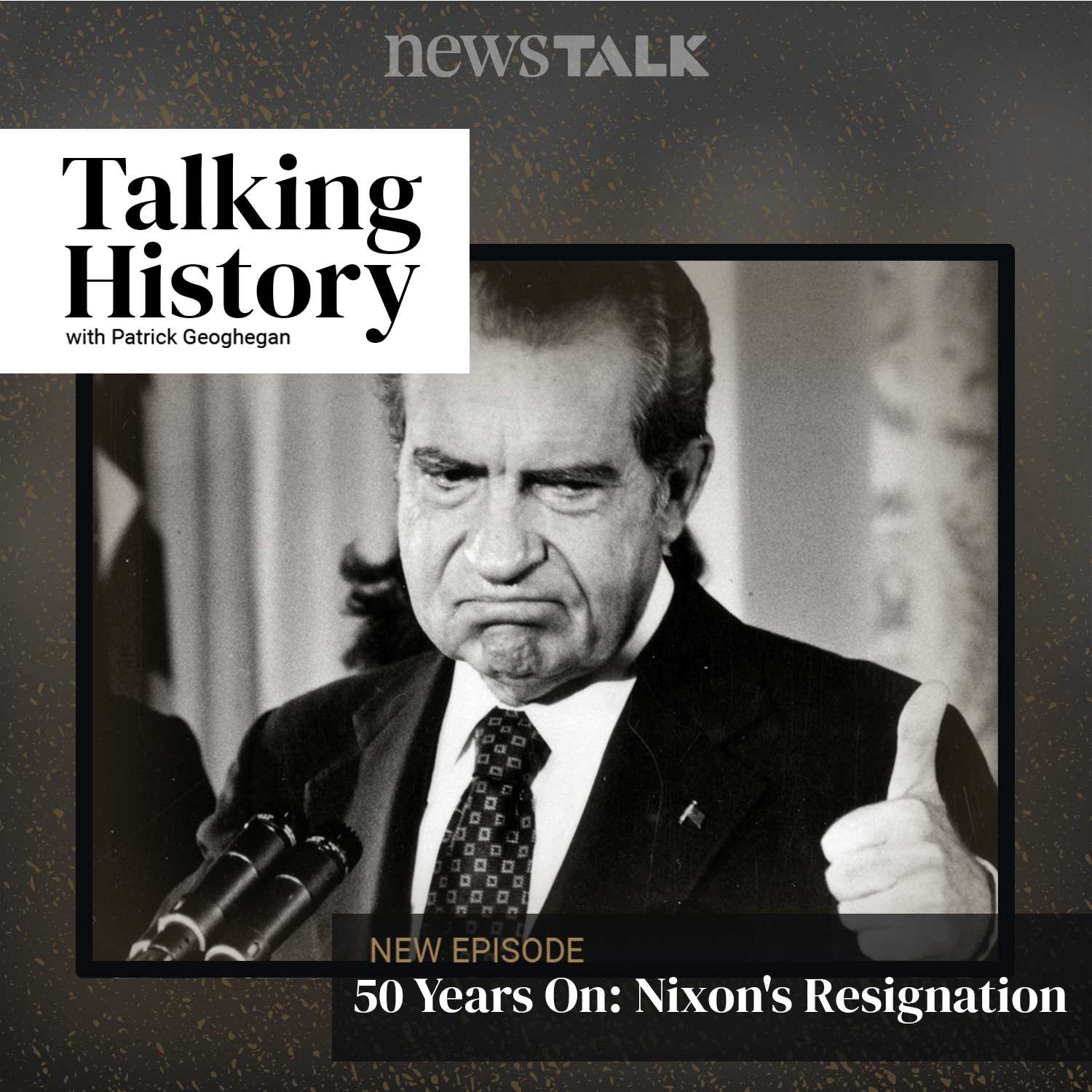 50 Years On: Nixon's Resignation | Newstalk