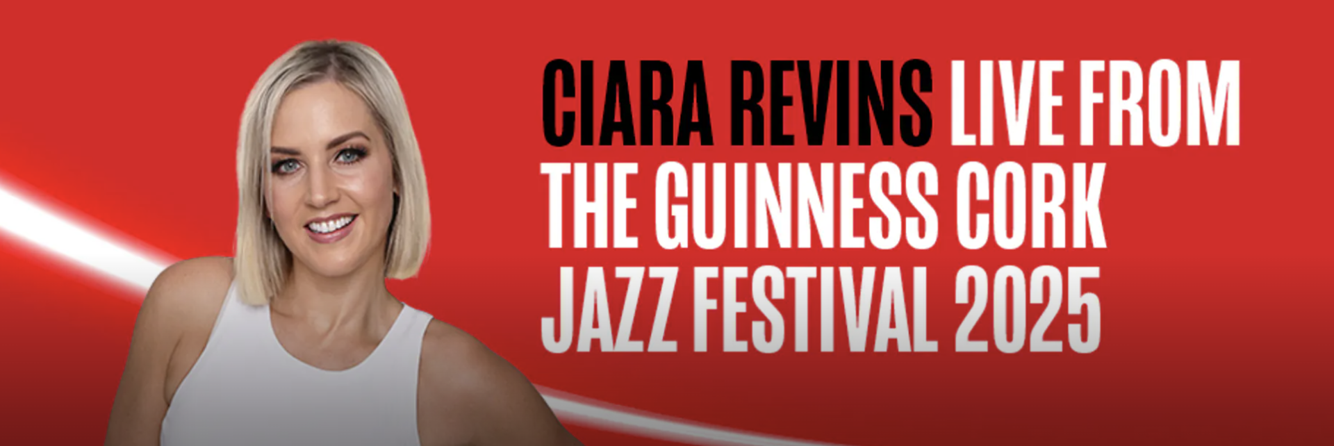 Join Ciara Revins For The Guinness Cork Jazz Festival | www.redfm.ie